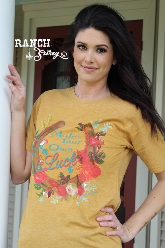 Make Your Own Luck – Ranch Swag